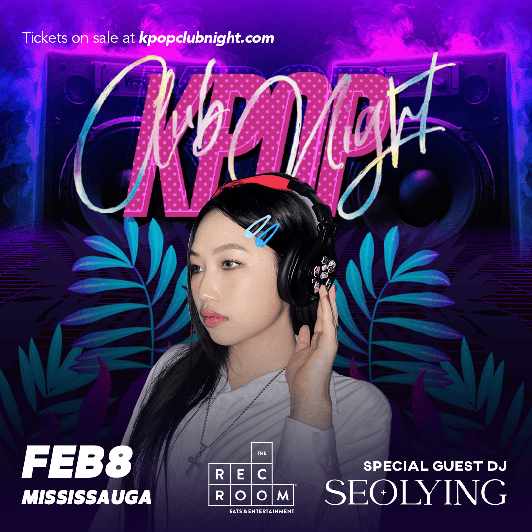 Kpop Club Night in Mississauga | Kpop Club Night